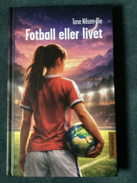 Fotball eller livet av Tone Nilsen-Bie – Bokblogger